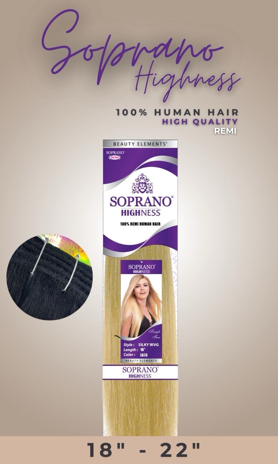 SOPRANO HIGHNESS | Extensiones 100% Cabello Humano Remy – La Peluca Outlet